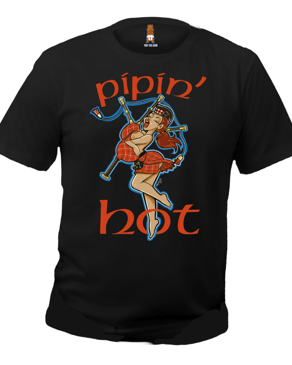 Pipin' Hot T-Shirt